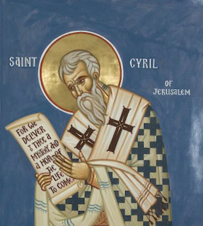 Saint Cyril of Jerusalem – Orthodoxy of the Heart